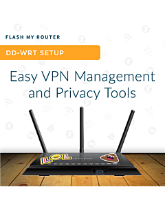 Netgear VPN WiFi Routers - DD-WRT Installed